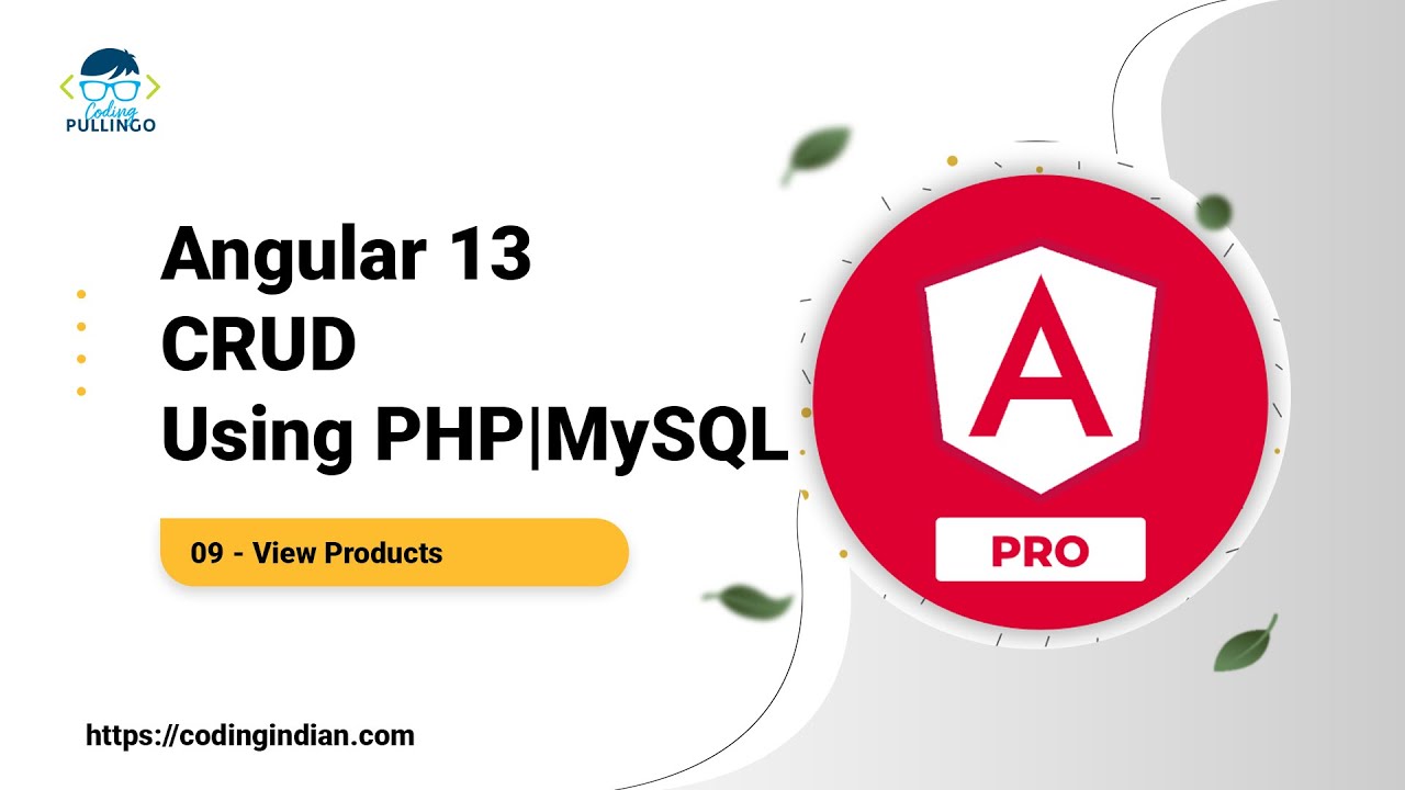 Angular 13 Crud Using Php Mysql 09 View Products Codingindian