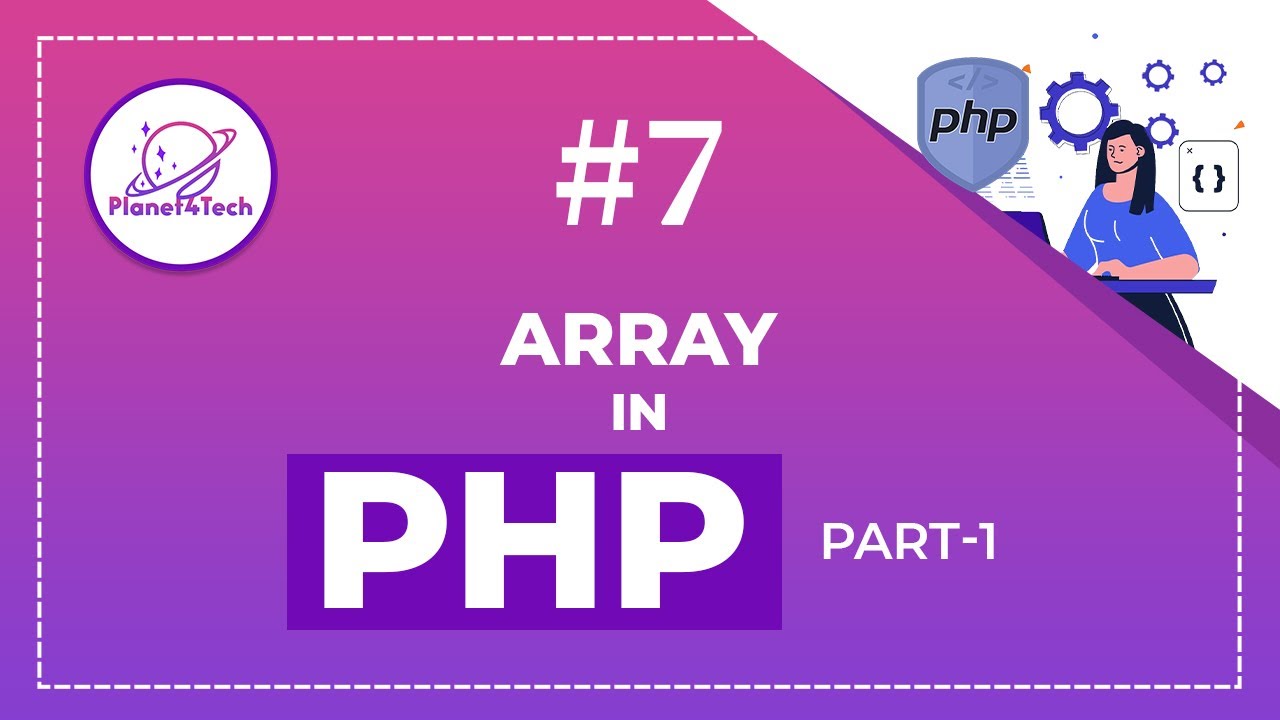E 7 Array In Php Part 1 Youtube