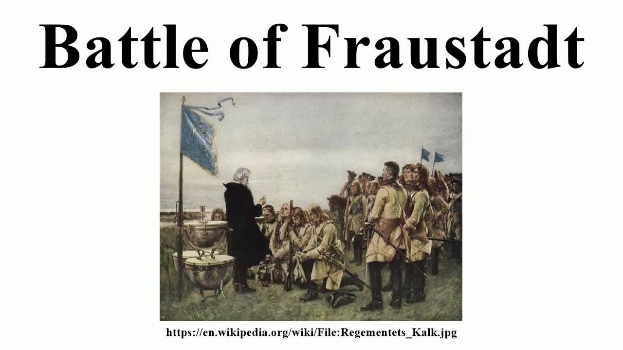 Battle Of Fraustadt Youtube