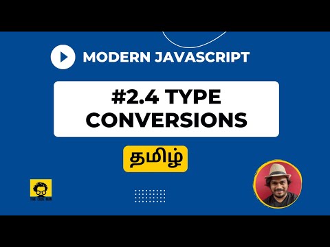 Learn Javascript In Tamil 2 4 Type Conversions Javascript Tutorial