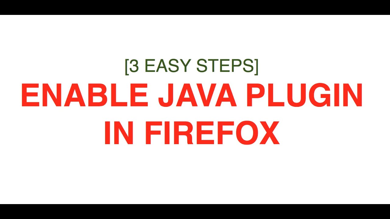 3 Simple Steps To Enable Java Plugin In Firefox Browser Youtube