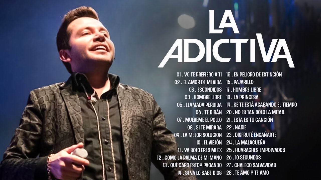 La Adictiva Mix éxitos Lo Más Romántico Las Mejores Canciones De La