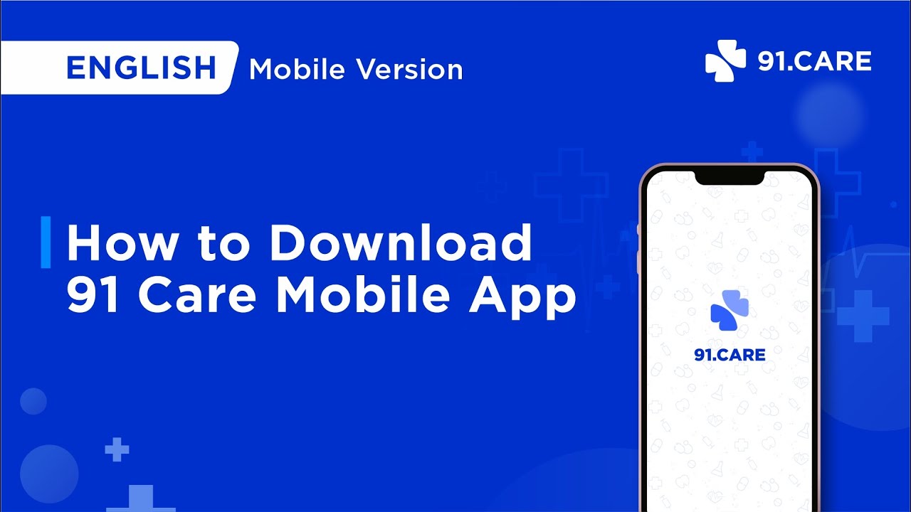 How To Download 91 Care Mobile App Youtube