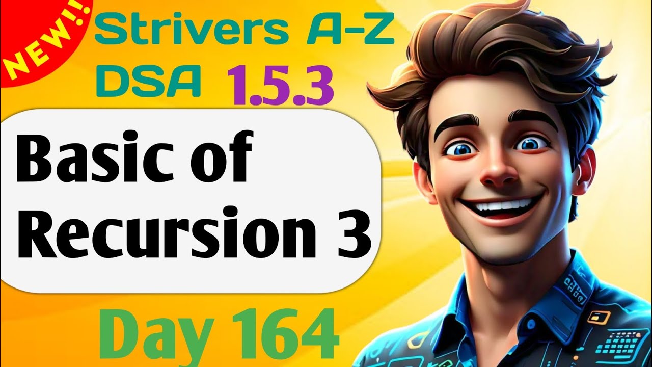 Basic Recursion 3 Print 1 To N Strivers A Z Dsa 1 5 3 Youtube