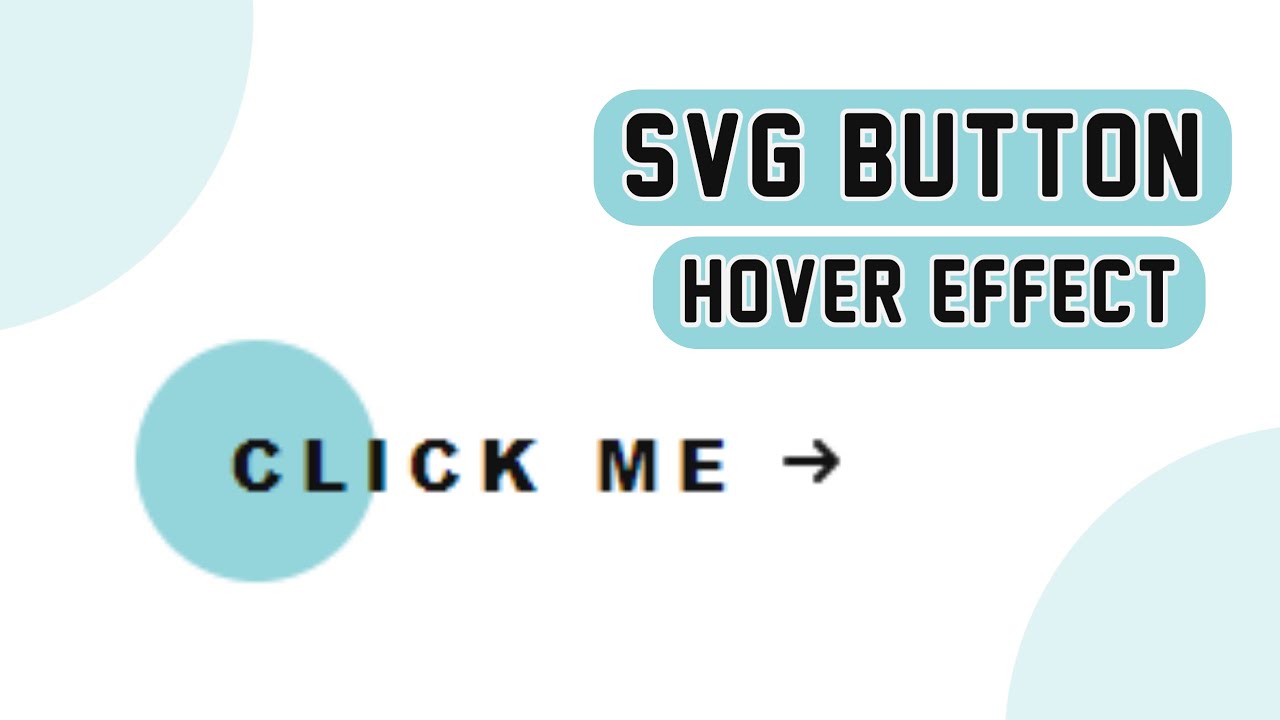 Svg Button Hover Effect Using Only Css3 Full Tutorial Youtube
