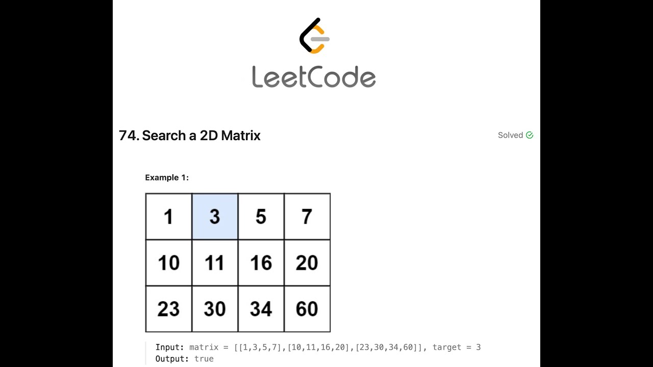 Leetcode 74 Search A 2d Matrix Solution Explained Java Youtube