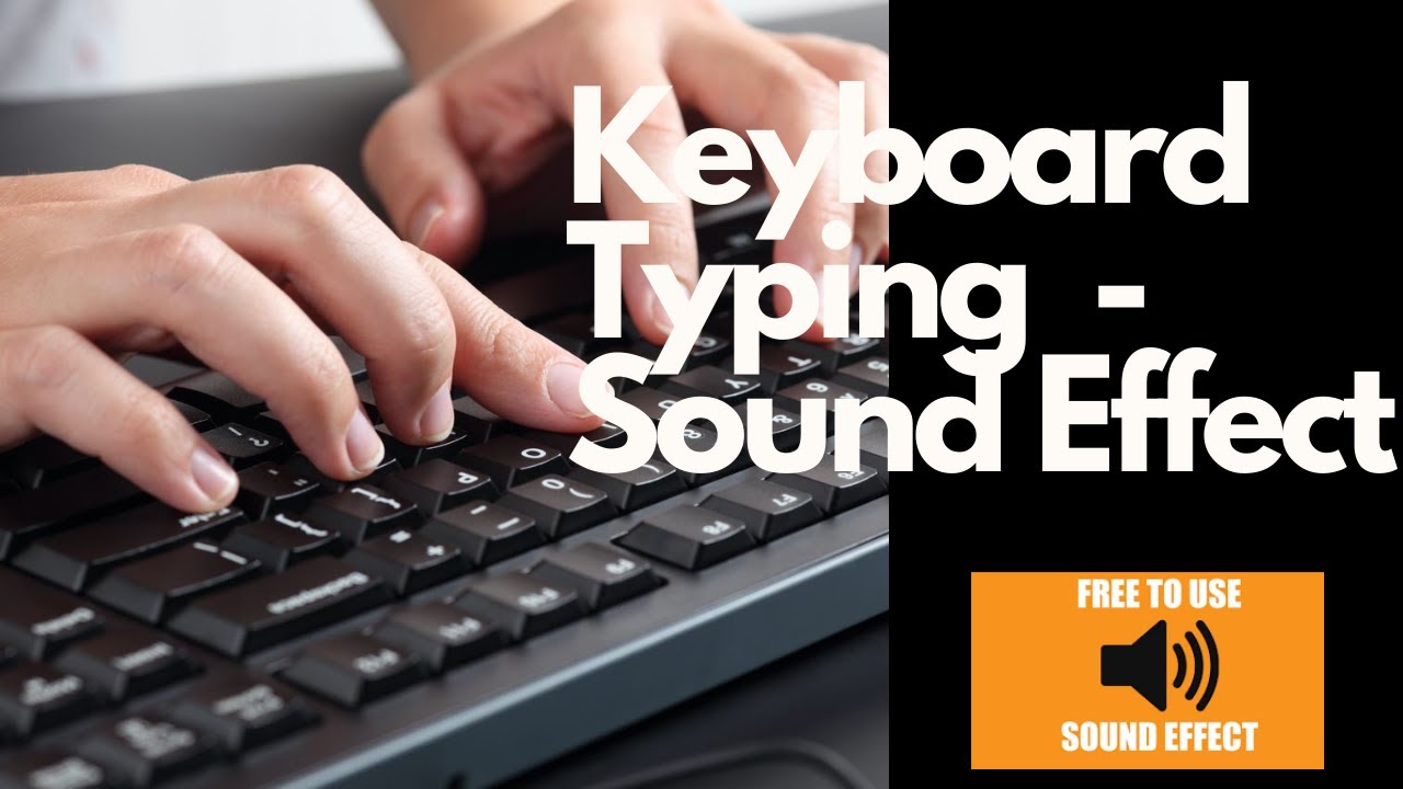 Keyboard Typing Sound Effect Full Hd Sound Sounds Mania Youtube