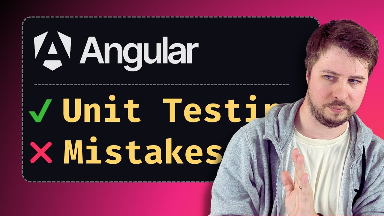 Angular Unit Testing Top 5 Mistakes To Avoid Youtube