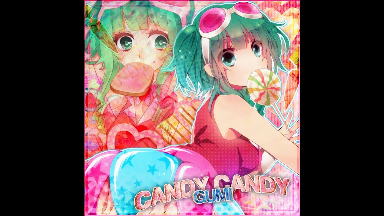 キャンディ キャンディ Candy Candy Kyary Pamyu Pamyu Gumi Vocaloid Youtube