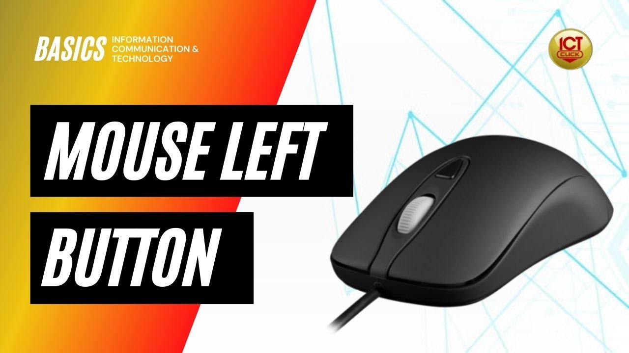 The Mouse Left Button Youtube