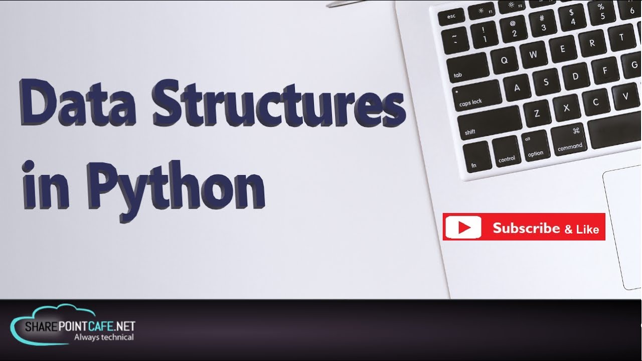Data Structures In Python List Tuple Dictionary Set Youtube