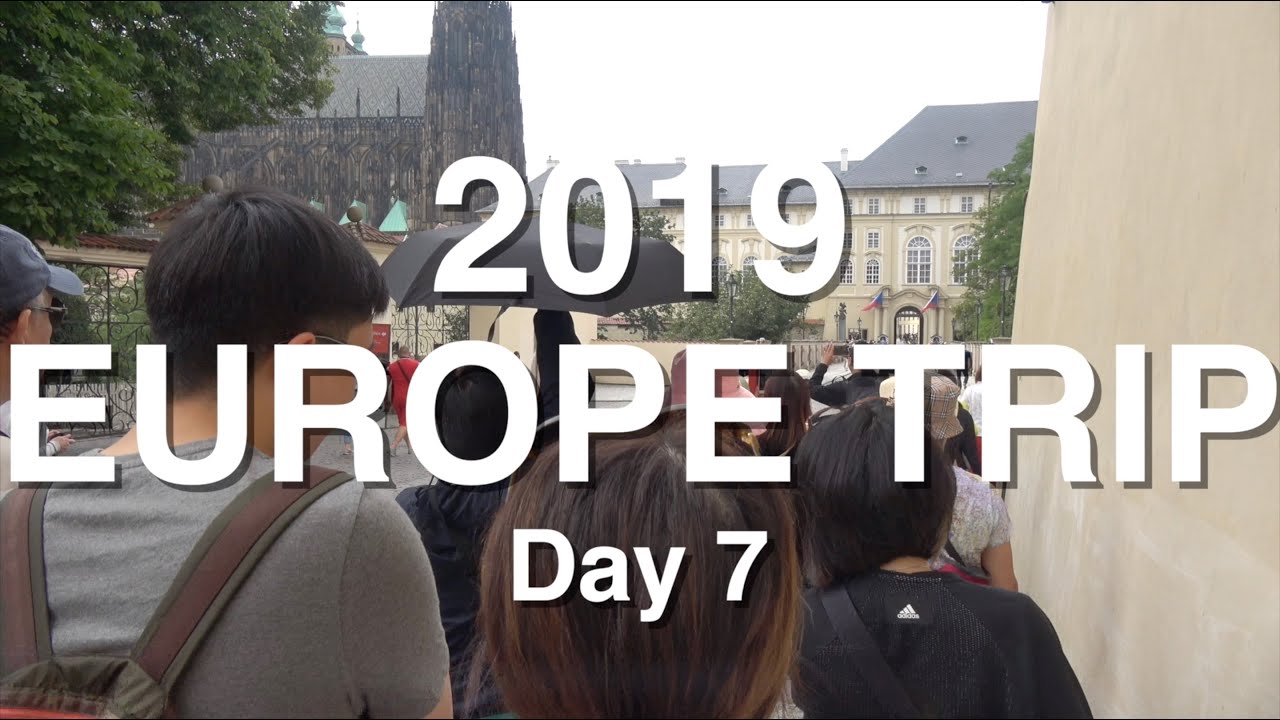 2019 Europe Trip Vlog Day 7 Youtube