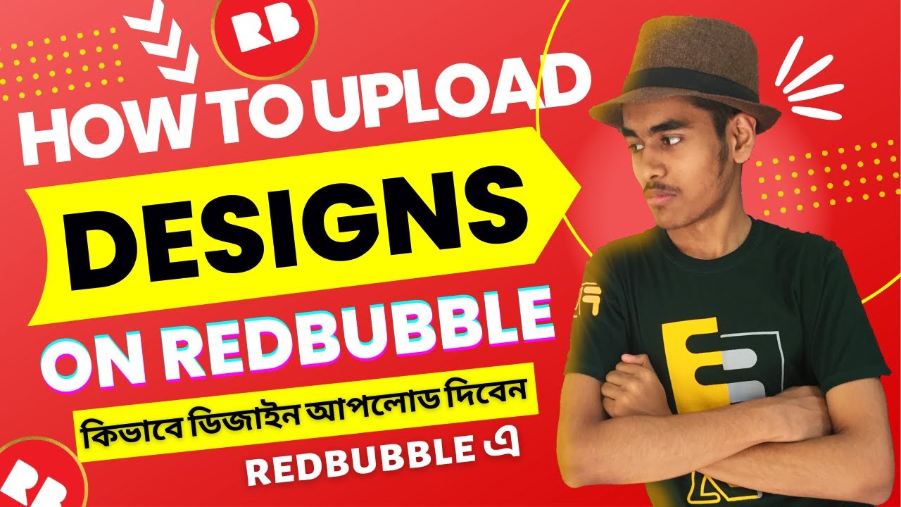 How To Upload Designs On Redbubble Redbubble Bangla Tutorial Print