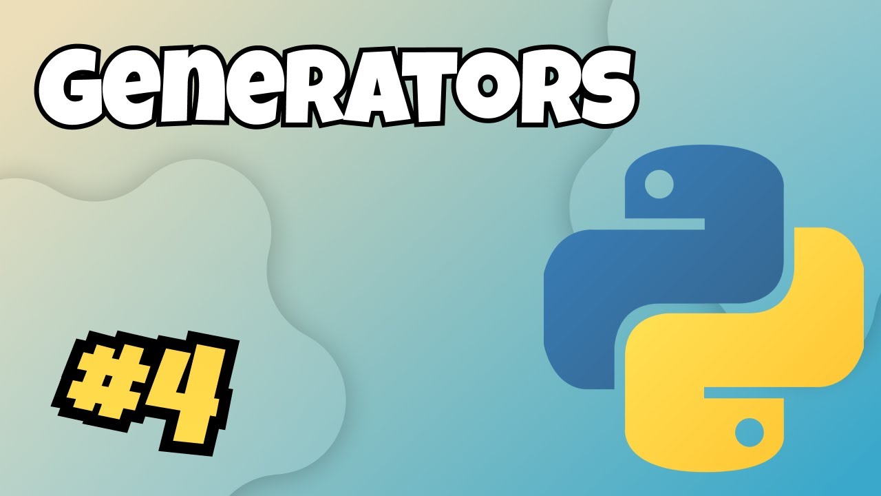 Intermediate Python Generators Youtube