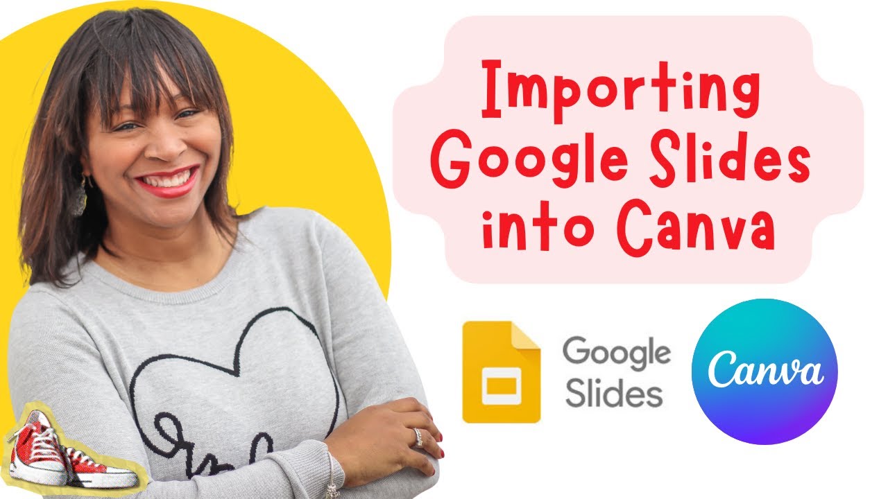 Importing Your Google Slides Into Canva Youtube