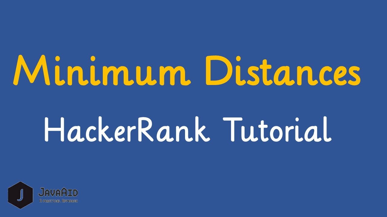 Minimum Distances Hackerrank Solution Youtube