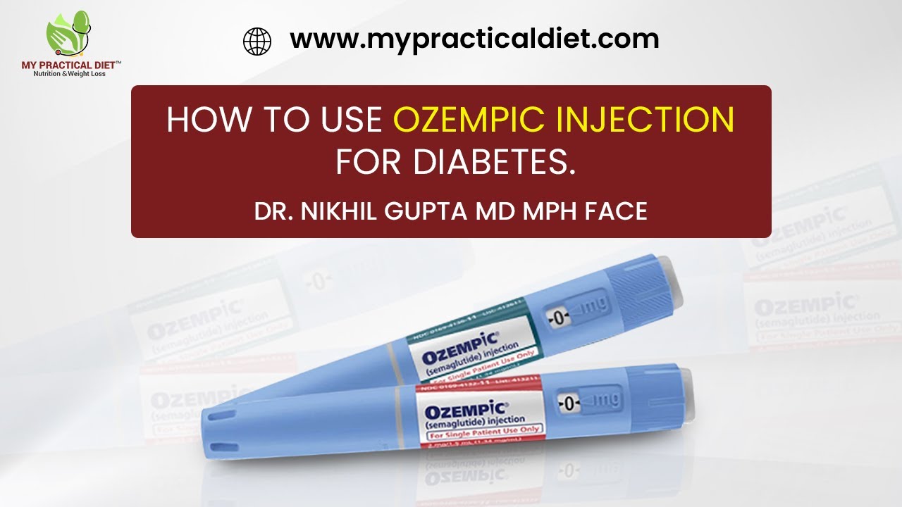 How To Use Ozempic Semaglutide Pen For Diabetes Dr Nikhil Gupta Md