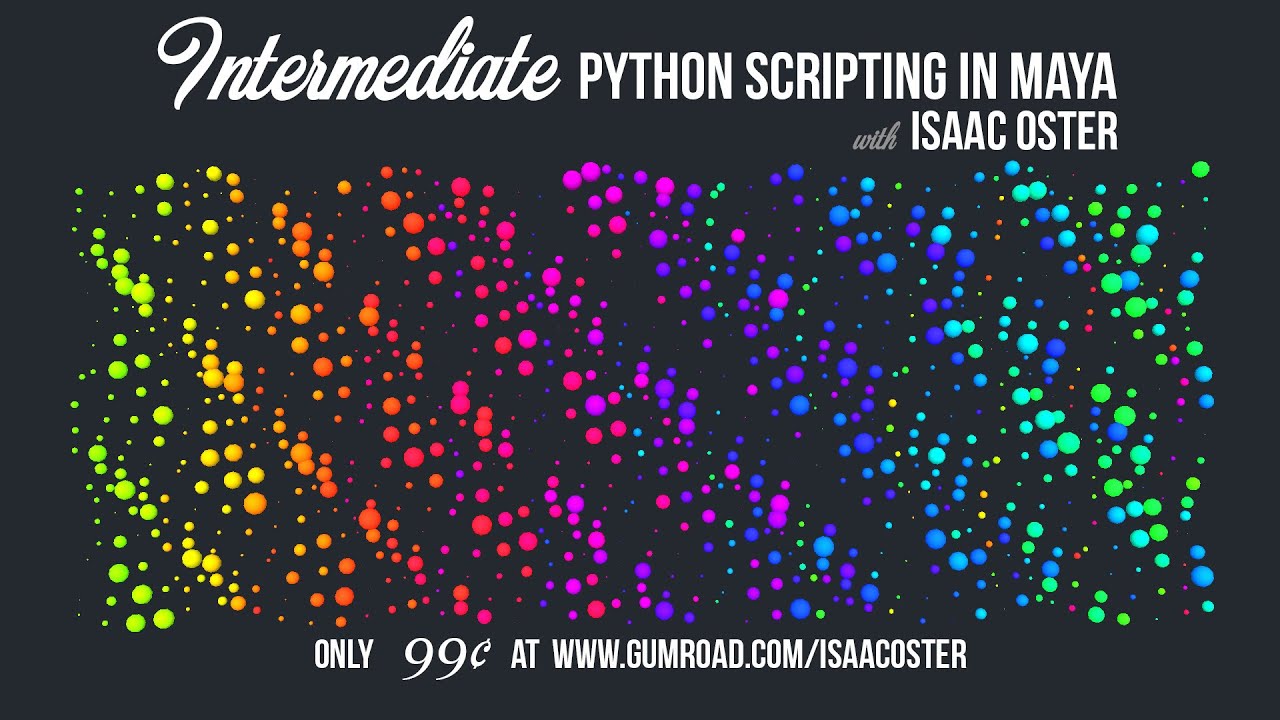 Intermediate Python Scripting In Maya Youtube
