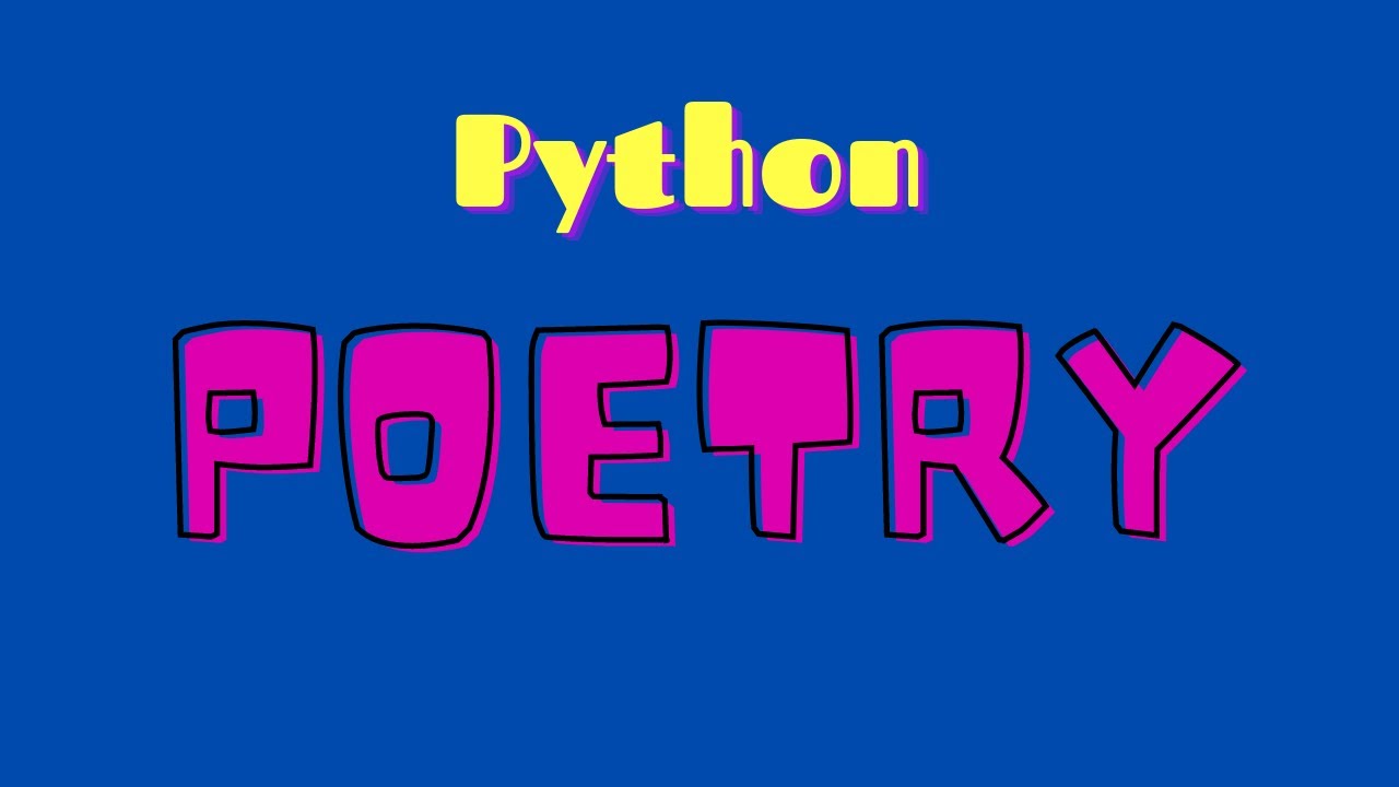 Guia Poetry Python Para Iniciantes Youtube