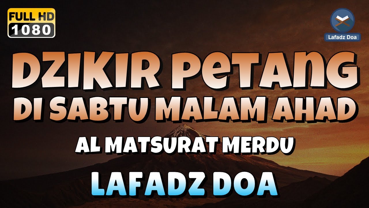 Dzikir Sore Malam Hari Sabtu Malam Minggu L Doa Pembuka Rezeki Dari