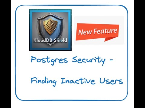 Postgres Security Finding Inactive Users Postgresql Postgres Youtube