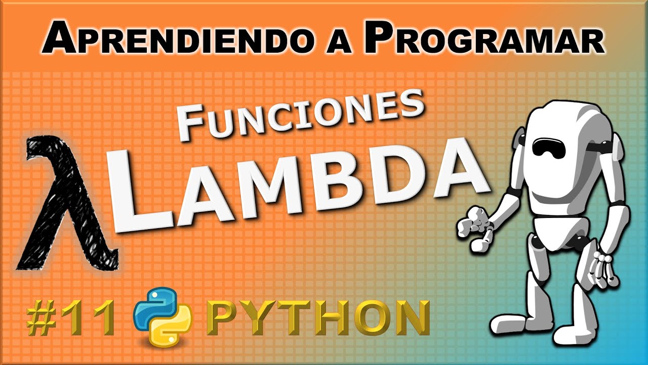 Funciones Lambda O Anónimas Con Python Youtube