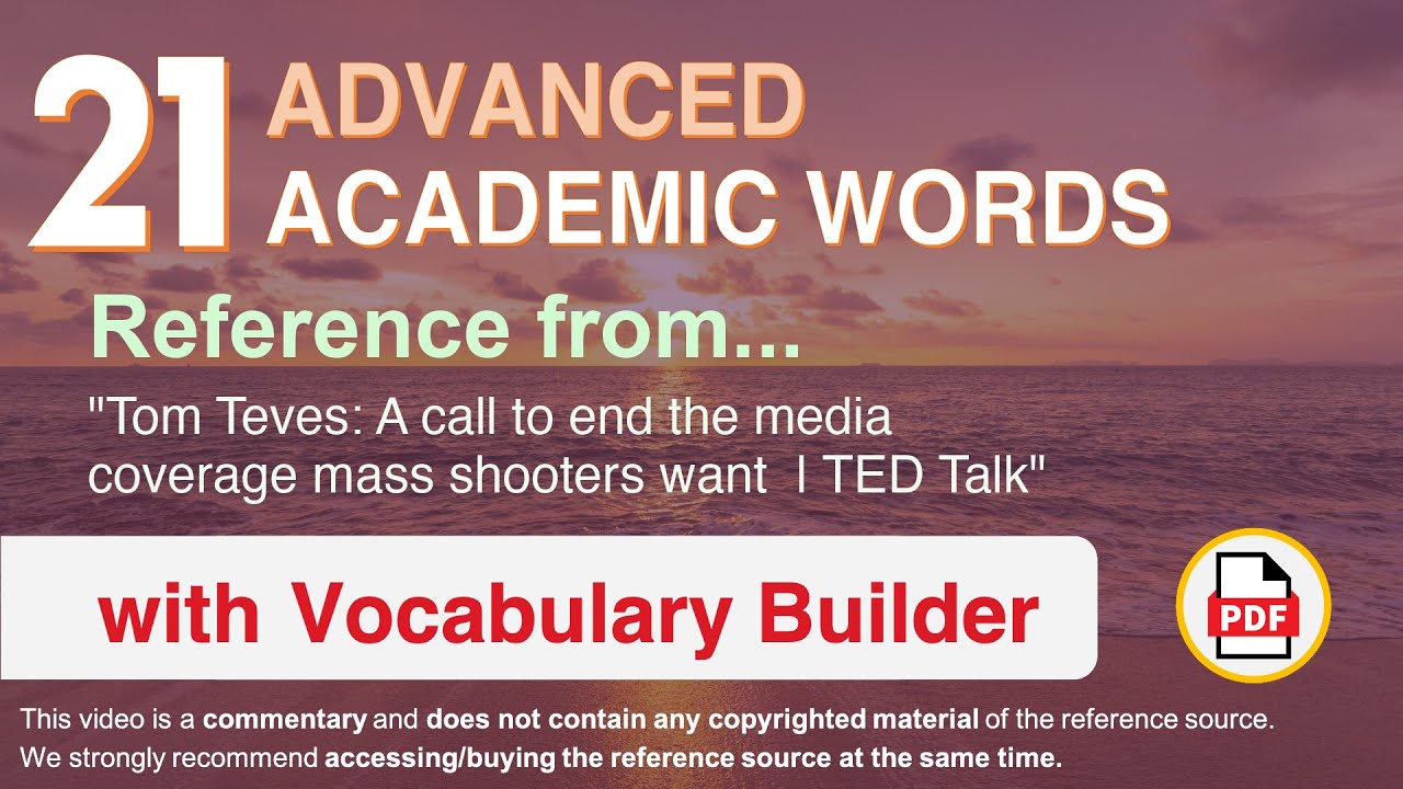 21 Advanced Academic Words Ref From A Call To End The Media Coverage