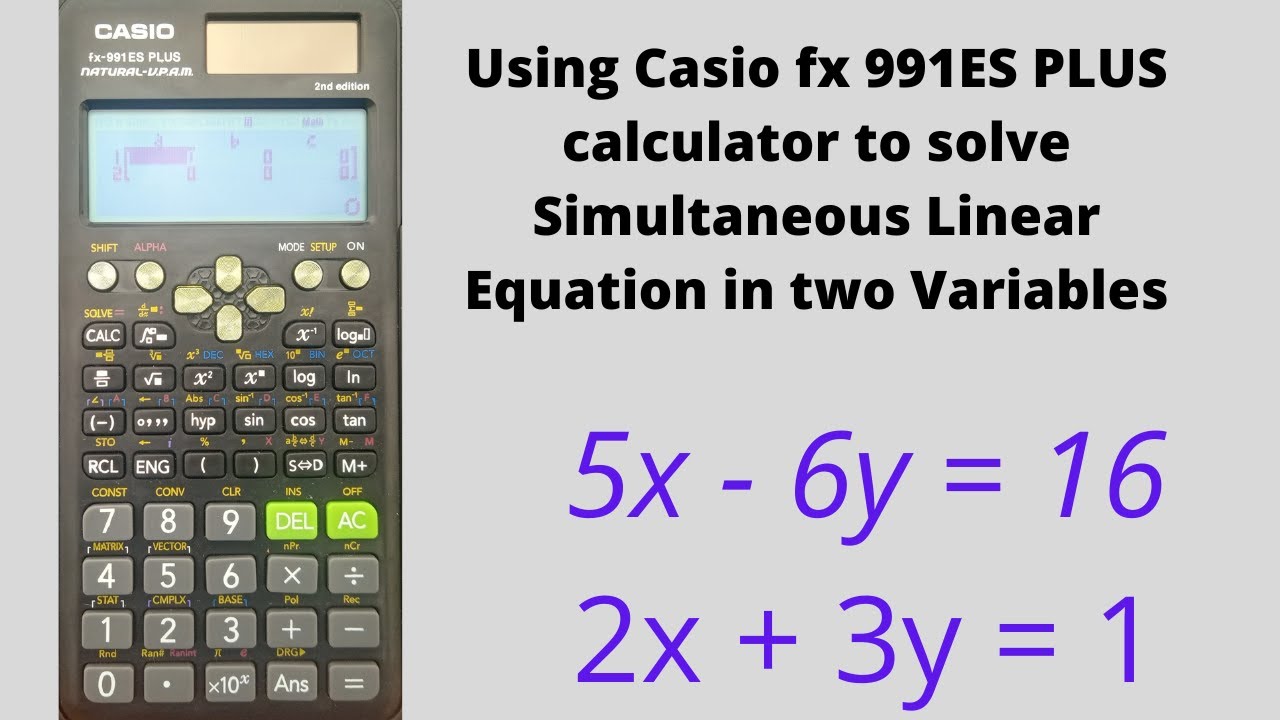 How To Use Calculator Equation Solver Casio Fx991es How To Solve For