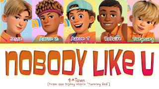 4 Town Nobody Like U Lyrics Color Coded Lyrics From The Movie Turning ...