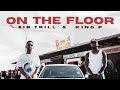 Sir Trill King P On The Floor Official Audio Mr Luu De Stylist Mp3 ...