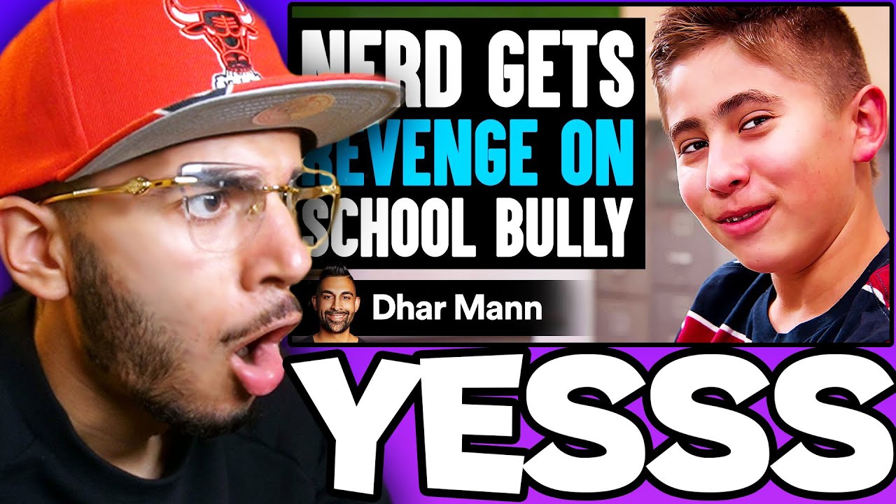 Nerd Gets Revenge On School Bully Dhar Mann Reaction Youtube