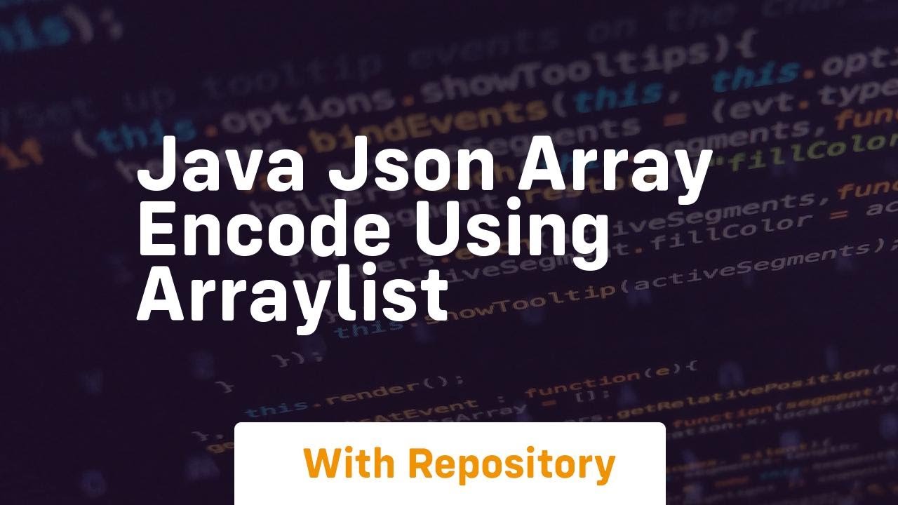 Java Json Array Encode Using Arraylist Youtube