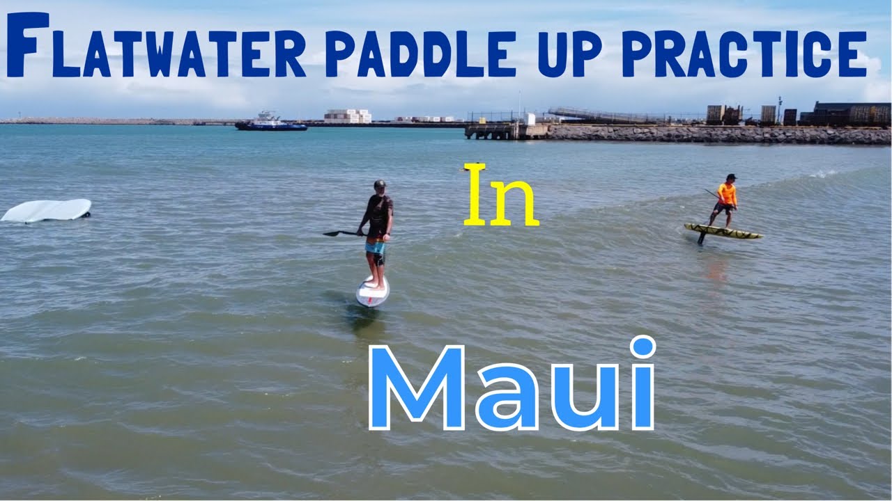 Downwind Sup Foiling Flatwater Paddle Up Practice In Maui We Rode