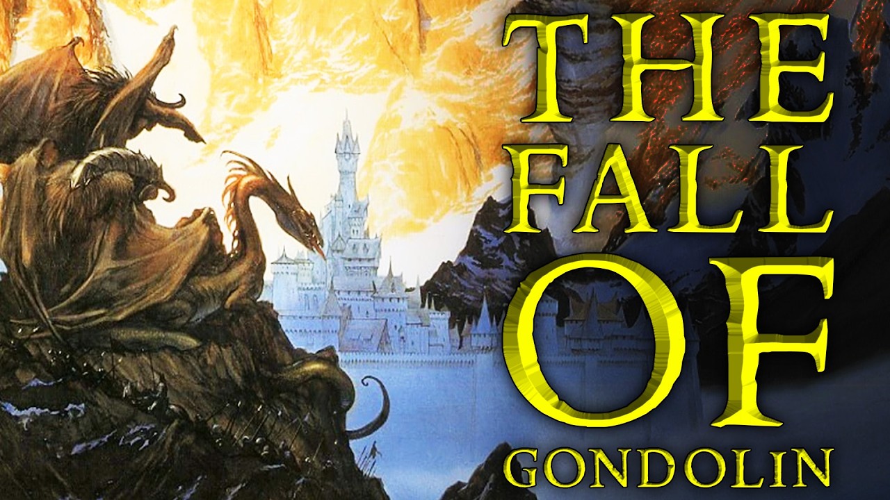 What Actually Is The Fall Of Gondolin Middle Earth Lore Explained