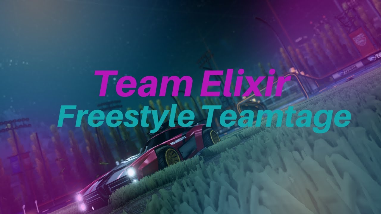 Team Elixir Montage Edited By Mags Youtube