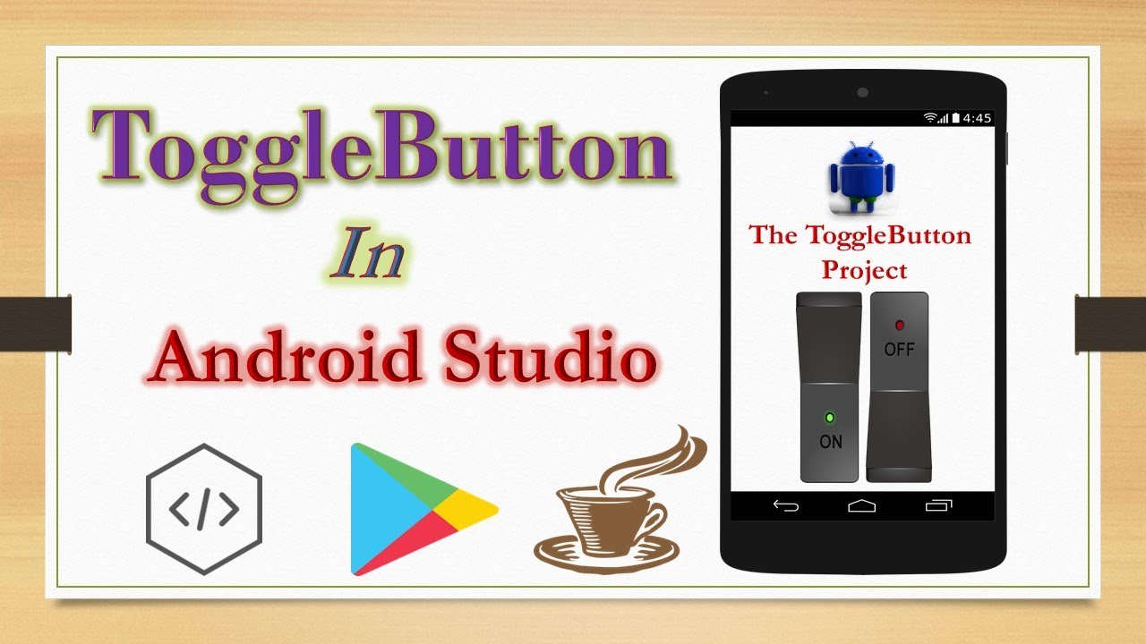 Togglebutton In Android Studio In Marathi Android Java Youtube
