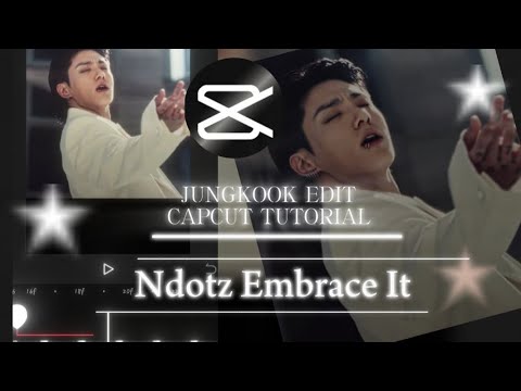 Ndotz Embrace In Jungkook Tiktok Trend Capcut Editing Tutorial Bts