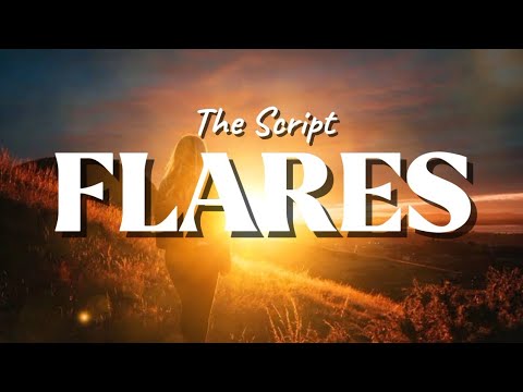 The Script Flares Lyrics Video Youtube