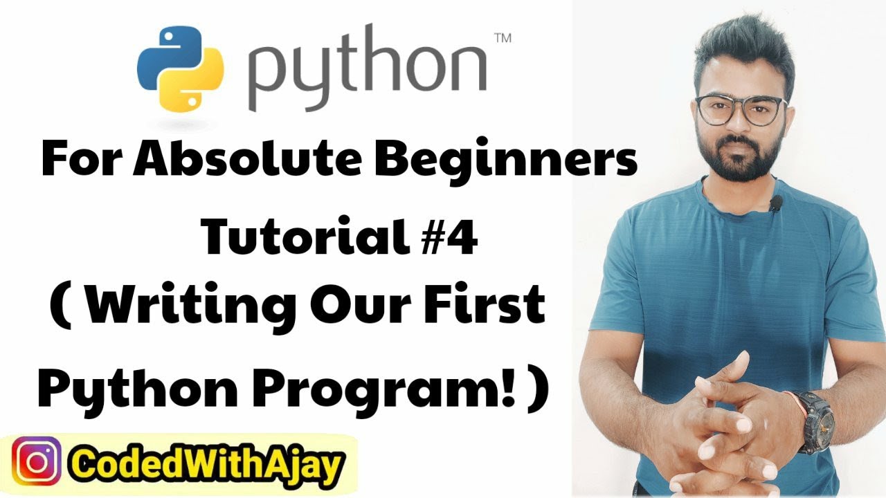 Writing Our First Python Program Python Tutorials For Absolute