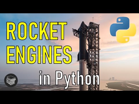 Coding Rocket Engines In Python Inspired By Spacex Youtube
