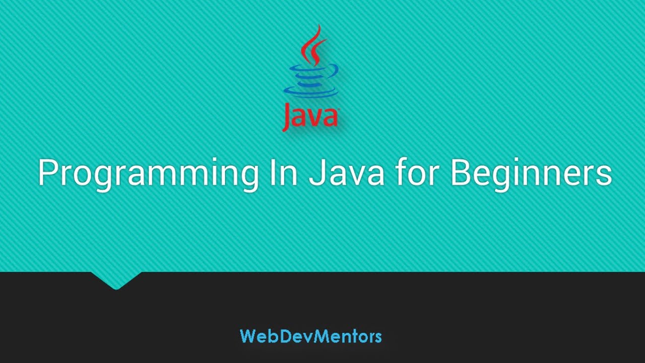 Programming In Java For Beginners Course Introduction Youtube
