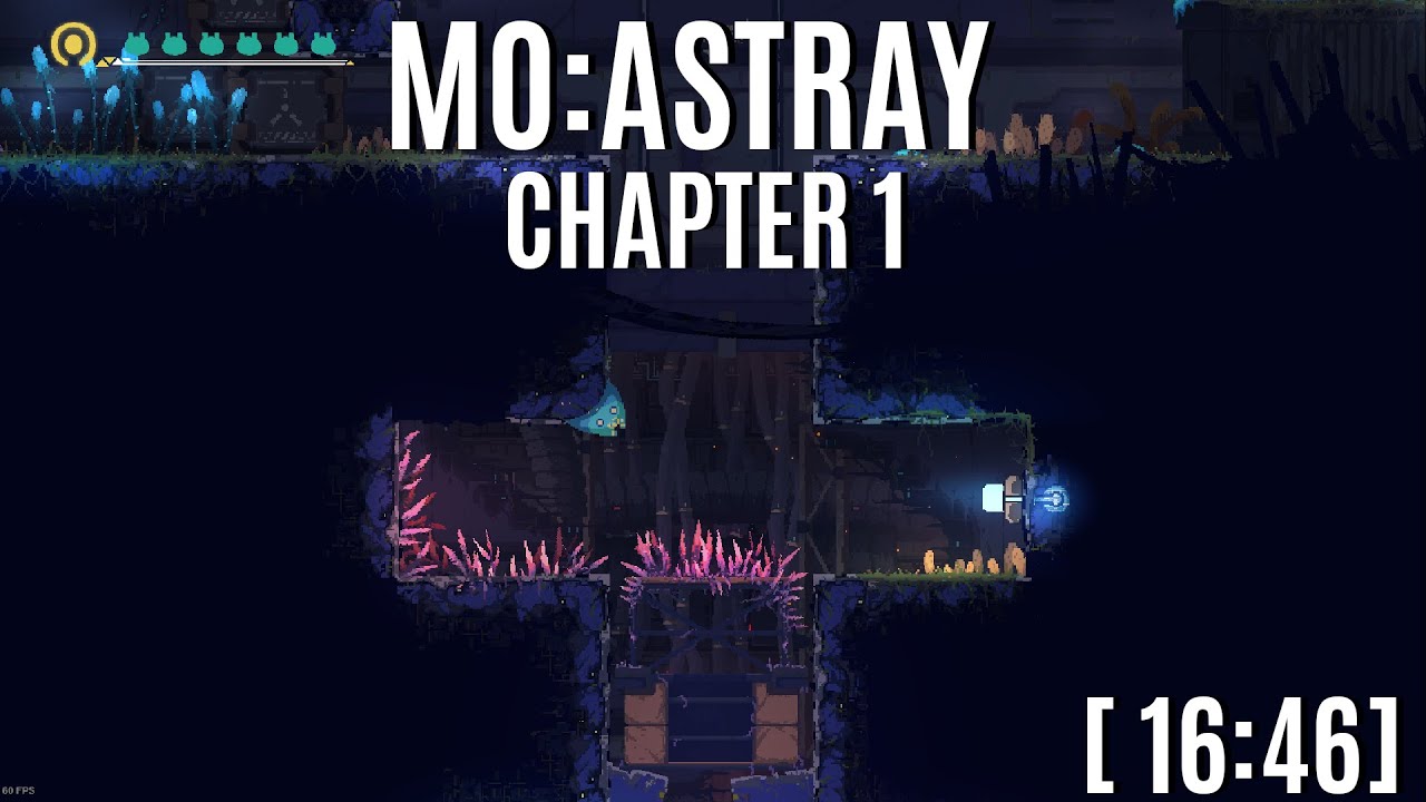 Mo Astray Chapter 1 16 46 Post Commentary Speedrun Youtube