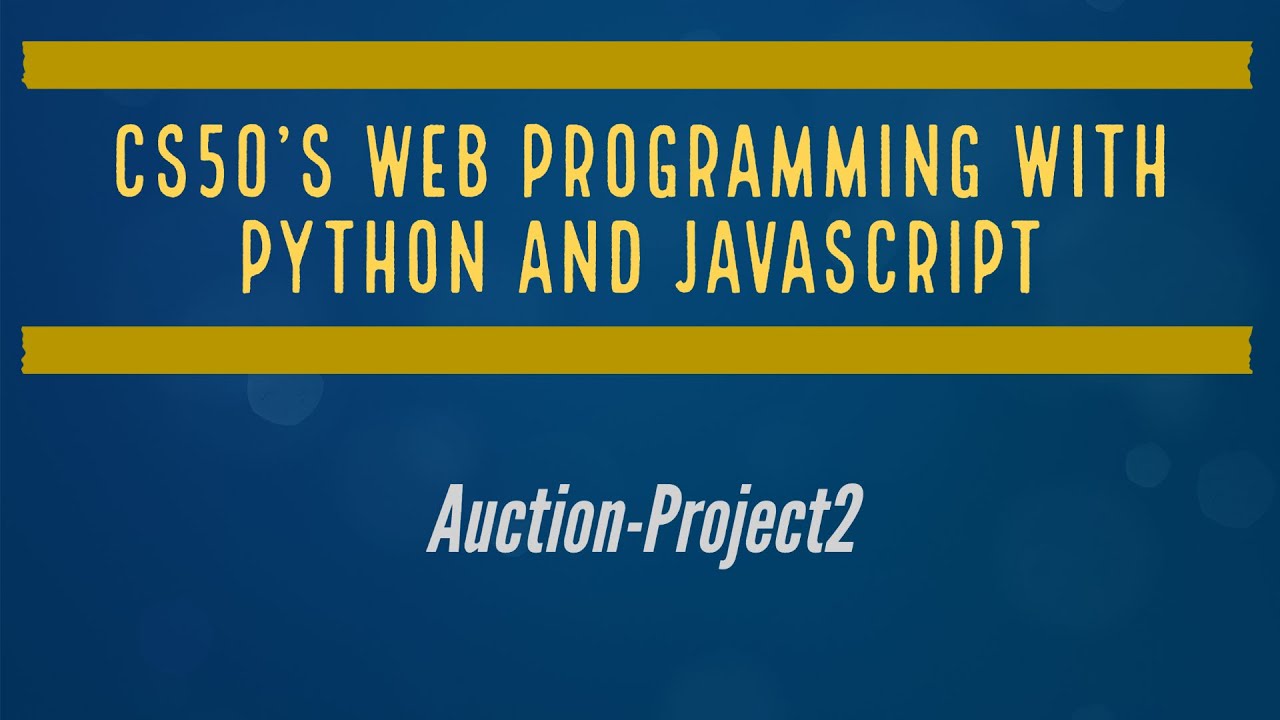 Cs50 S Web Programming With Python And Javascript Project 2 Youtube