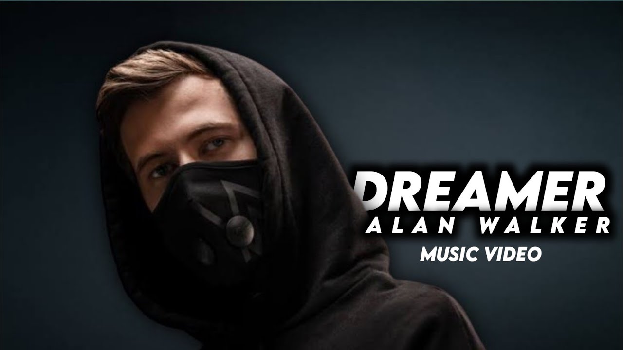 Alan Walker Dreamer Music Video Youtube