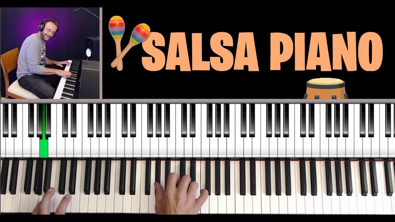 Salsa Piano Learn How To Play In Latin Style Piano Lesson Must