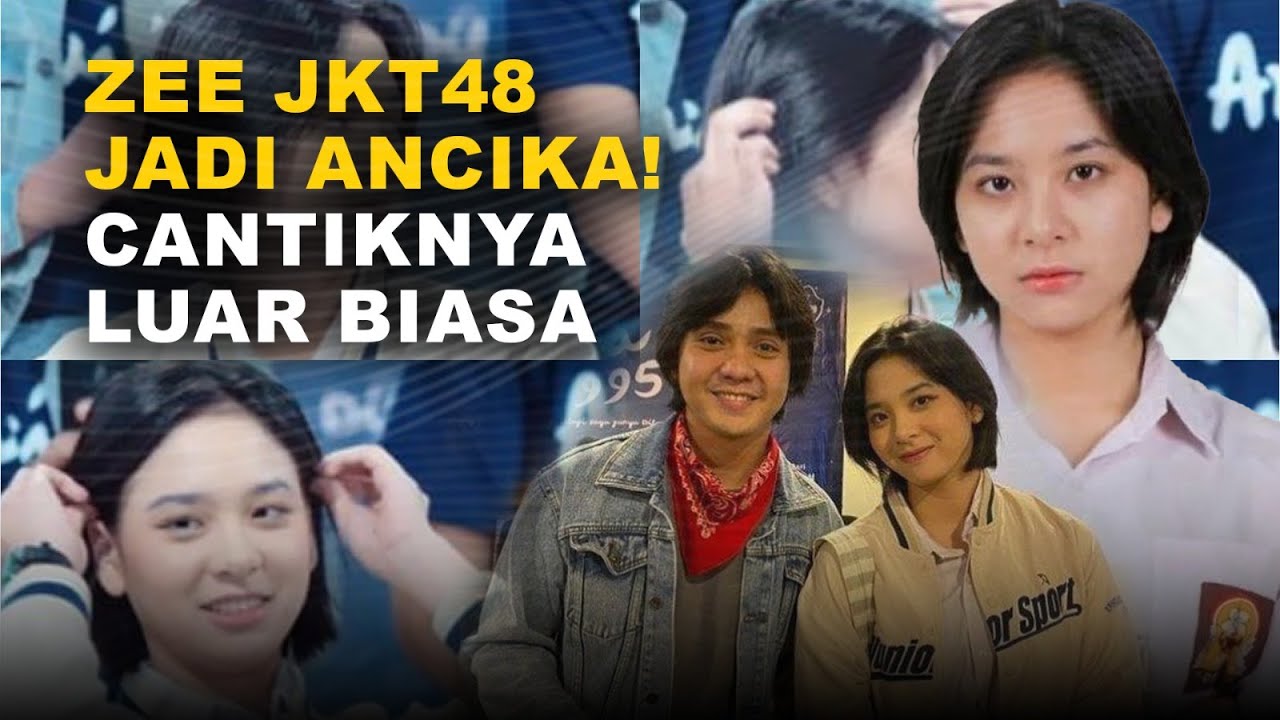 Zee Jkt48 Jadi Ancika Cantiknya Luar Biasa Youtube