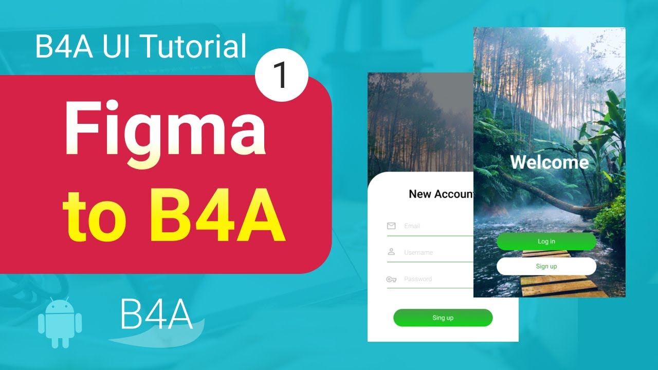 B4a Ui Tutorial From Figma To B4a Part 1 Youtube
