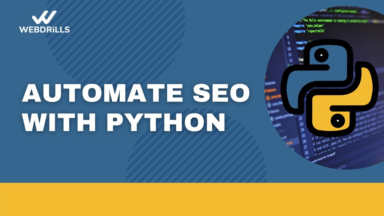 6 Seo Tasks To Automate With Python Scripts Webdrills Corporate