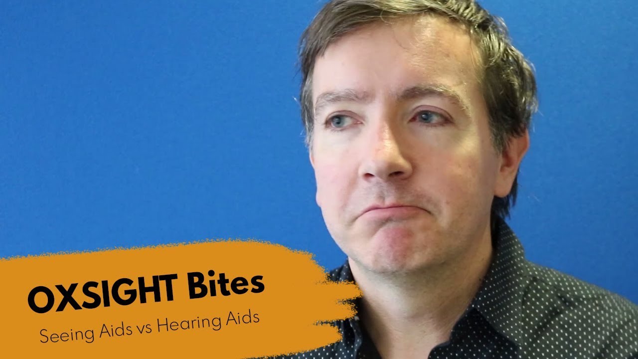 Oxsight Bites Seeing Aids Vs Hearing Aids Youtube