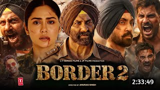 Boder 2 Full Movie Hindi Dubbed 2026 Sunny Deol New Movie Sonam B ...